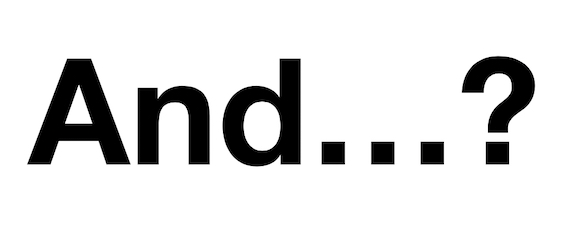 And Questions – A Thread You Follow